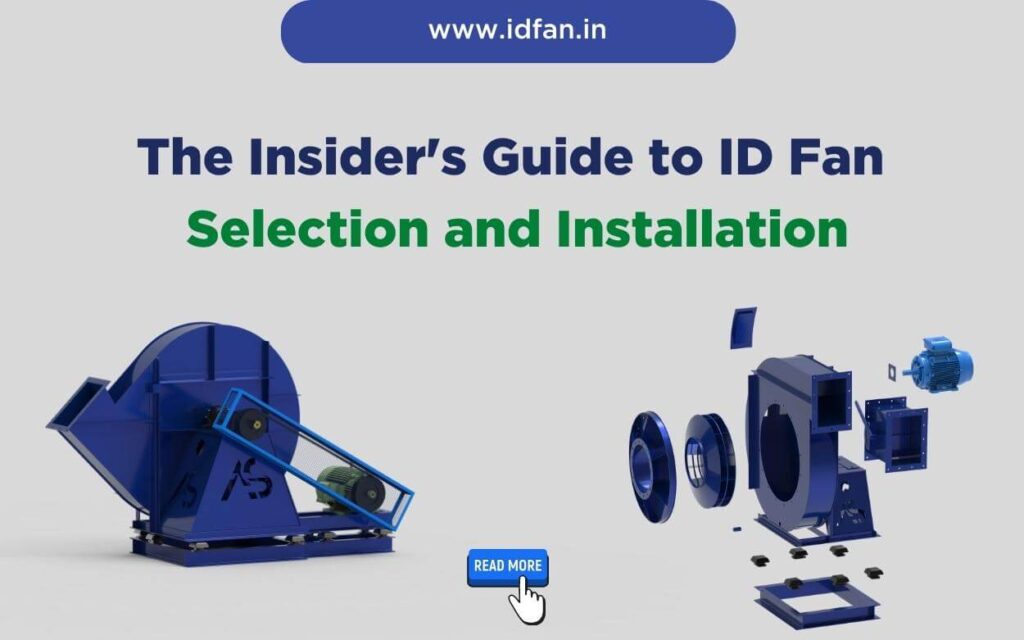 The Insider's Guide to ID Fan Selection and Installation