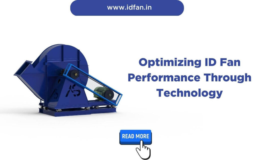 Optimizing ID Fan Performance Through Technology